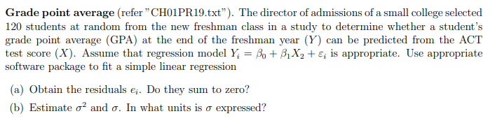 Solved GPA ACT 3.897 21 3.885 14 3.778 28 | Chegg.com