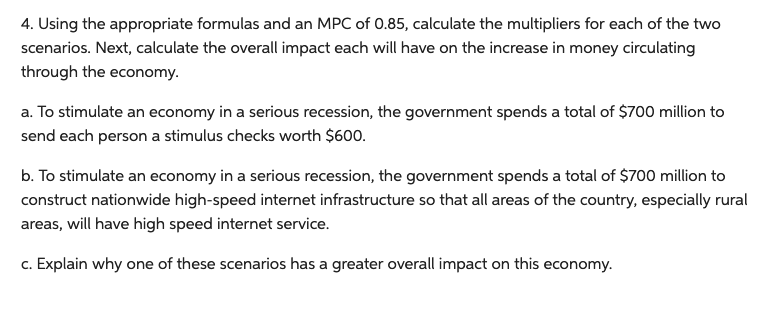Solved 4. Using the appropriate formulas and an MPC of 0.85, | Chegg.com