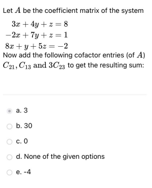 Solved Let A be the coefficient matrix of the system | Chegg.com