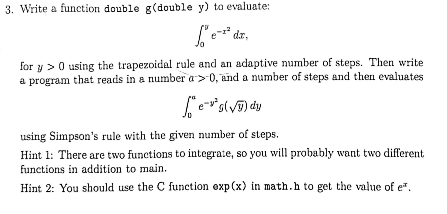 Solved 3. Write a function double g (double y) to evaluate: | Chegg.com