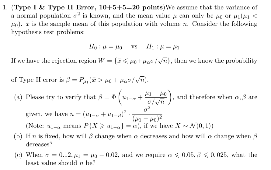 Solved (Type I & Type II Error, 10+5+5=20 points)We assume | Chegg.com