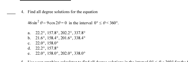 Solved 22.0º, 158.0°, 202.0°, 338.0° 5. Use your graphing | Chegg.com