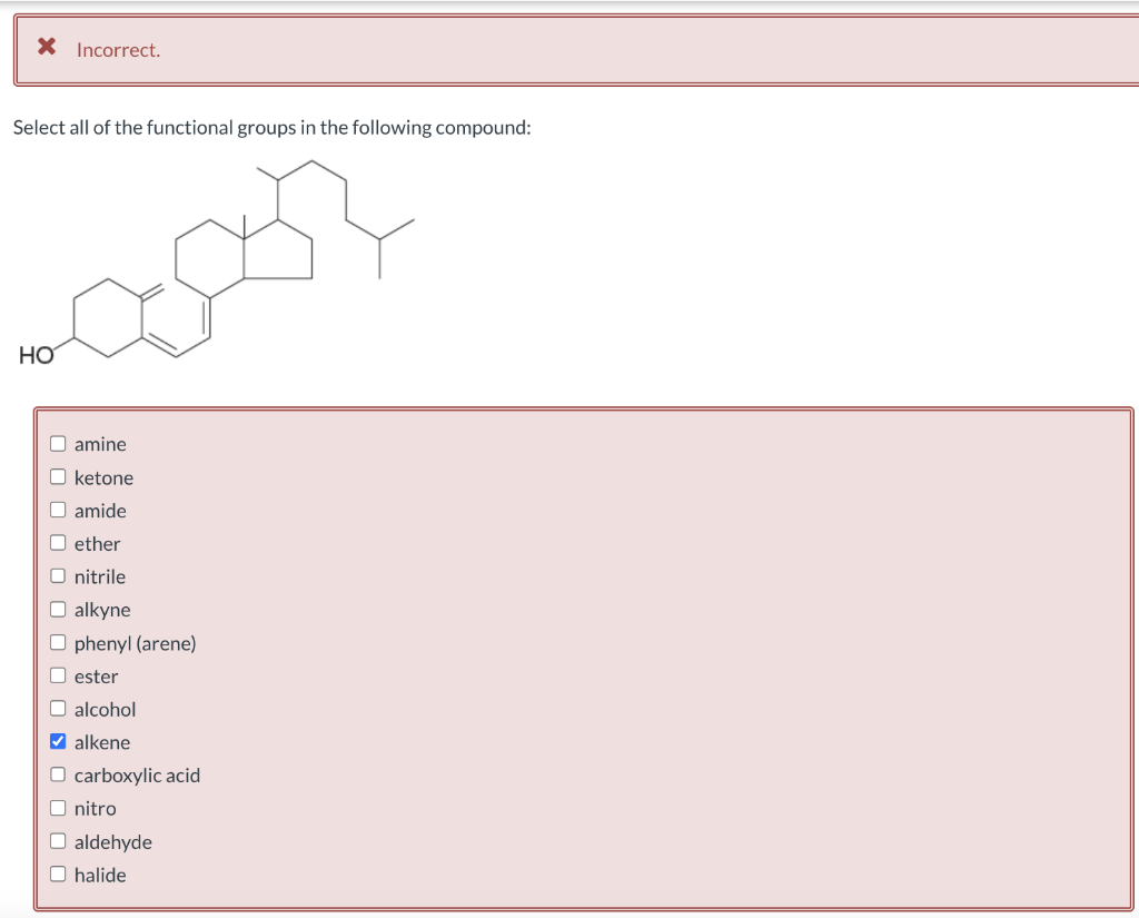 Solved X Incorrect. Select all of the functional groups in | Chegg.com