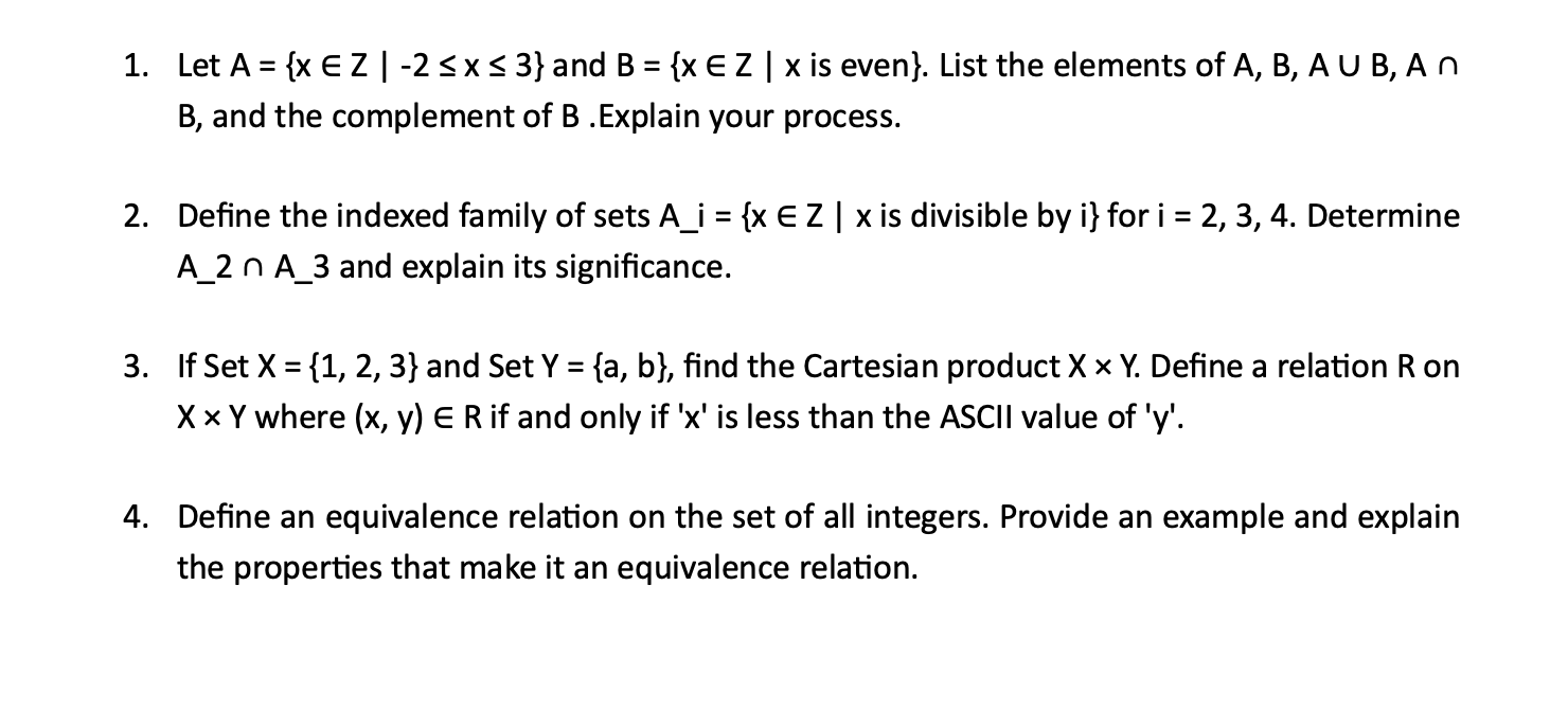 Solved 1. Let A={x∈Z∣−2≤x≤3} and B={x∈Z∣x is even }. List | Chegg.com