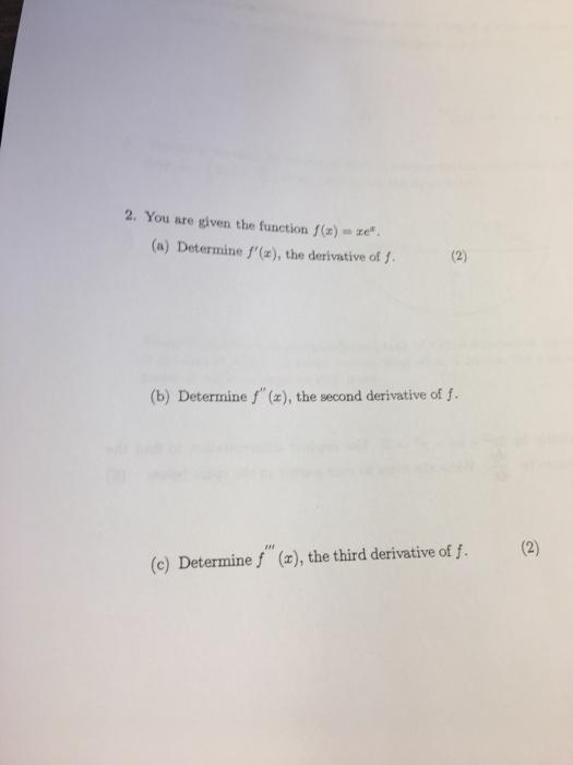 Solved 2. You are given the function f (z) = ze". (a) | Chegg.com