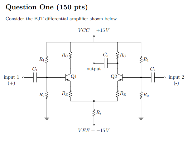 Solved Question One (150 pts) Consider the BJT differential | Chegg.com