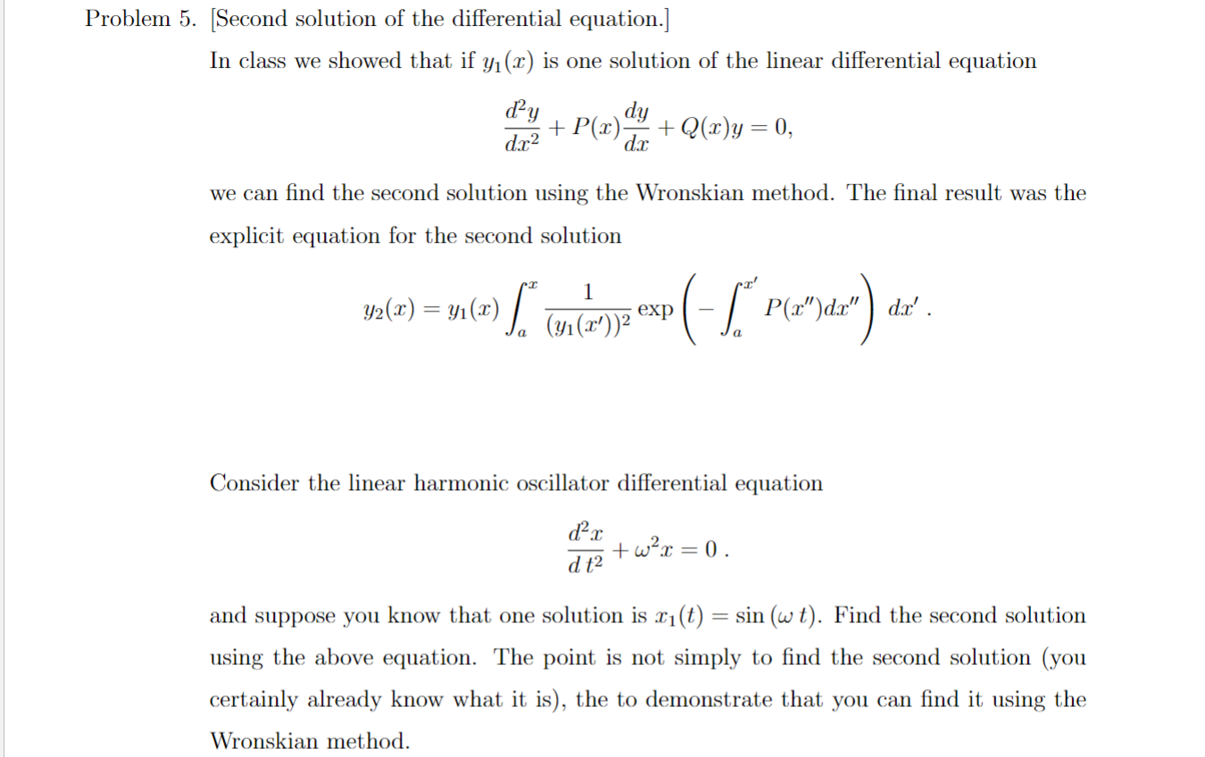 Solved [Second solution of the differential equation.] In | Chegg.com