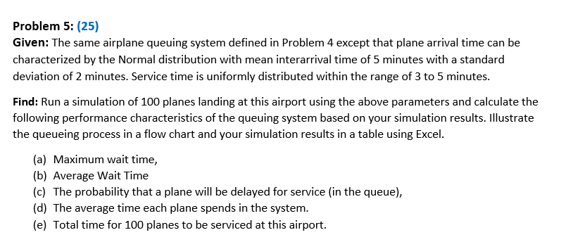 Solved Problem 5: (25)Given: The same airplane queuing | Chegg.com