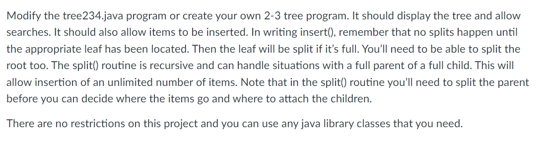 Solved Modify the tree234.java program or create your own | Chegg.com