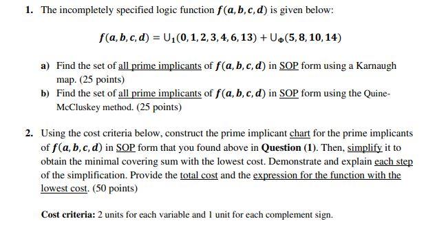 Solved 1. The incompletely specified logic function | Chegg.com