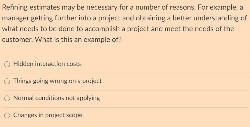 Solved Refining estimates may be necessary for a number of | Chegg.com
