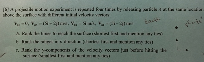 Solved A projectile motion experiment is repeated four times | Chegg.com