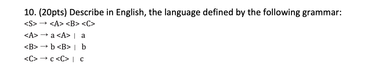Solved 10. (20pts) Describe in English, the language defined | Chegg.com