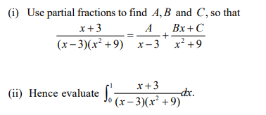 Solved (1) Use partial fractions to find A, B and C, so that | Chegg.com