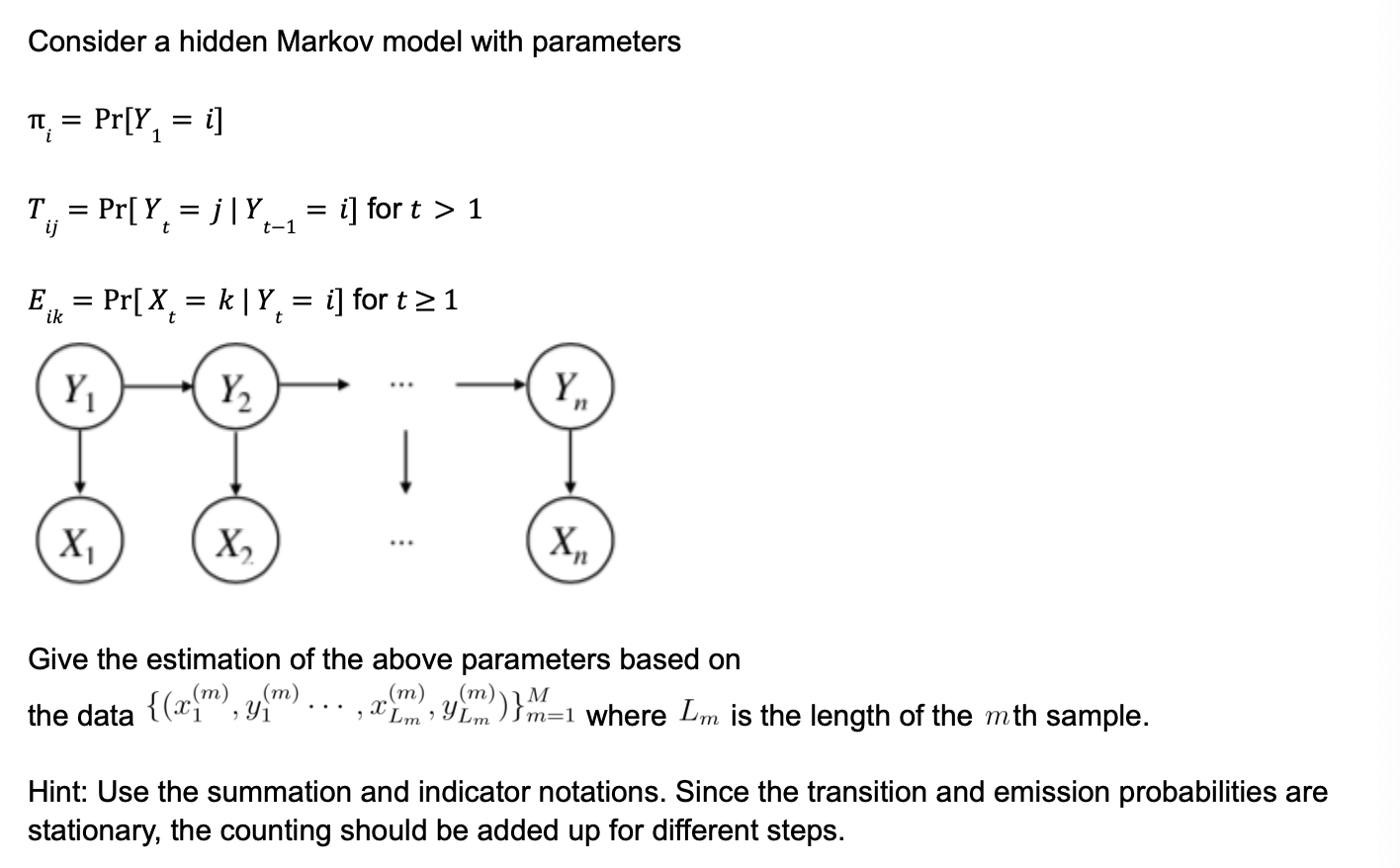Consider A Hidden Markov Model With Parameters