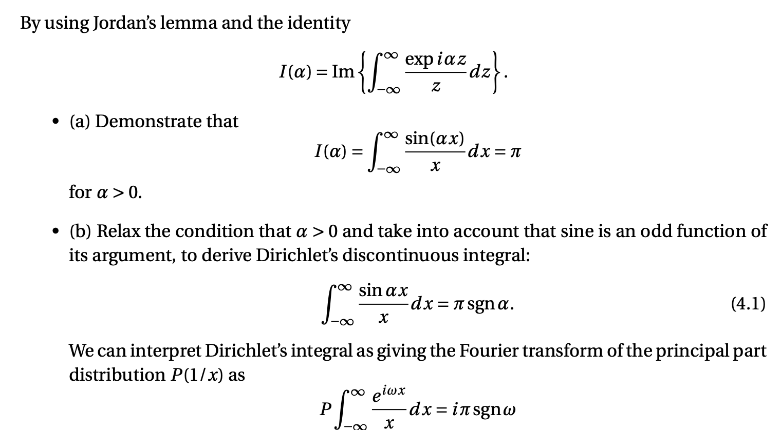 By using Jordan's lemma and the identity | Chegg.com