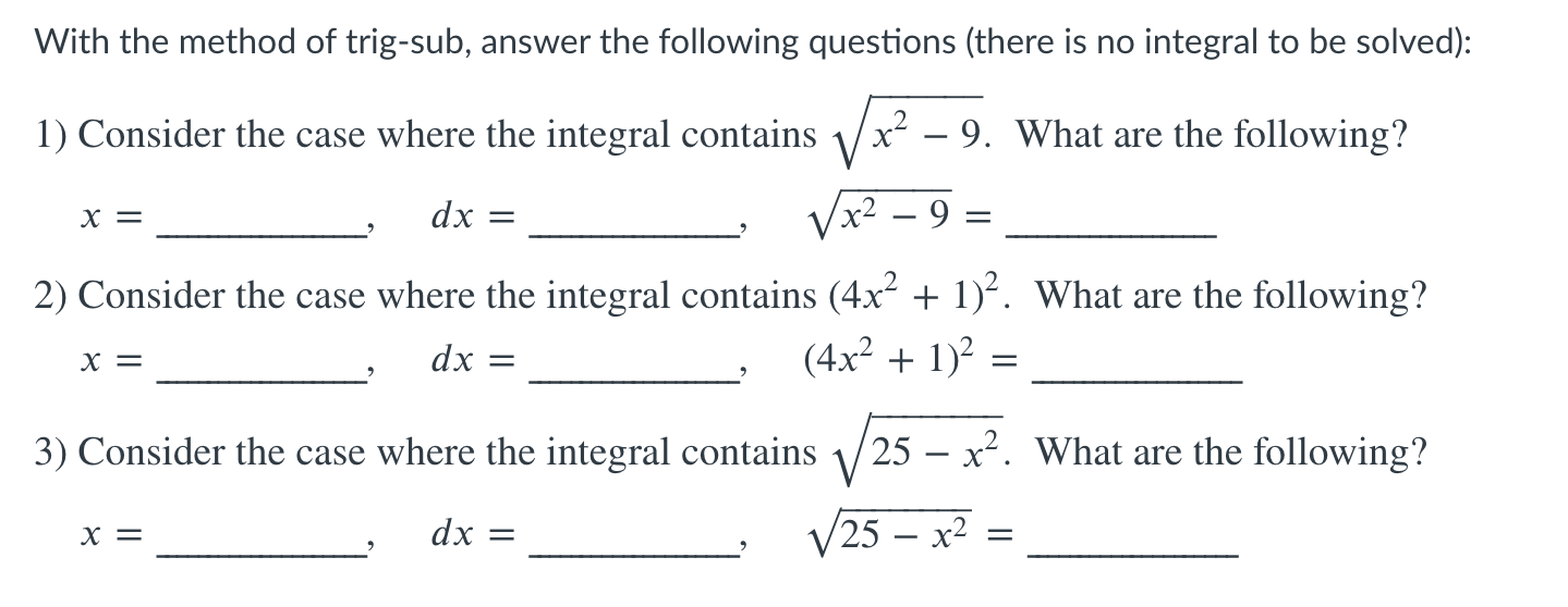 Solved With the method of trig-sub, answer the following | Chegg.com
