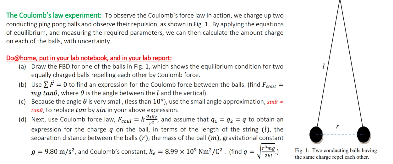 Solved The Coulomb's law experiment: To observe the | Chegg.com