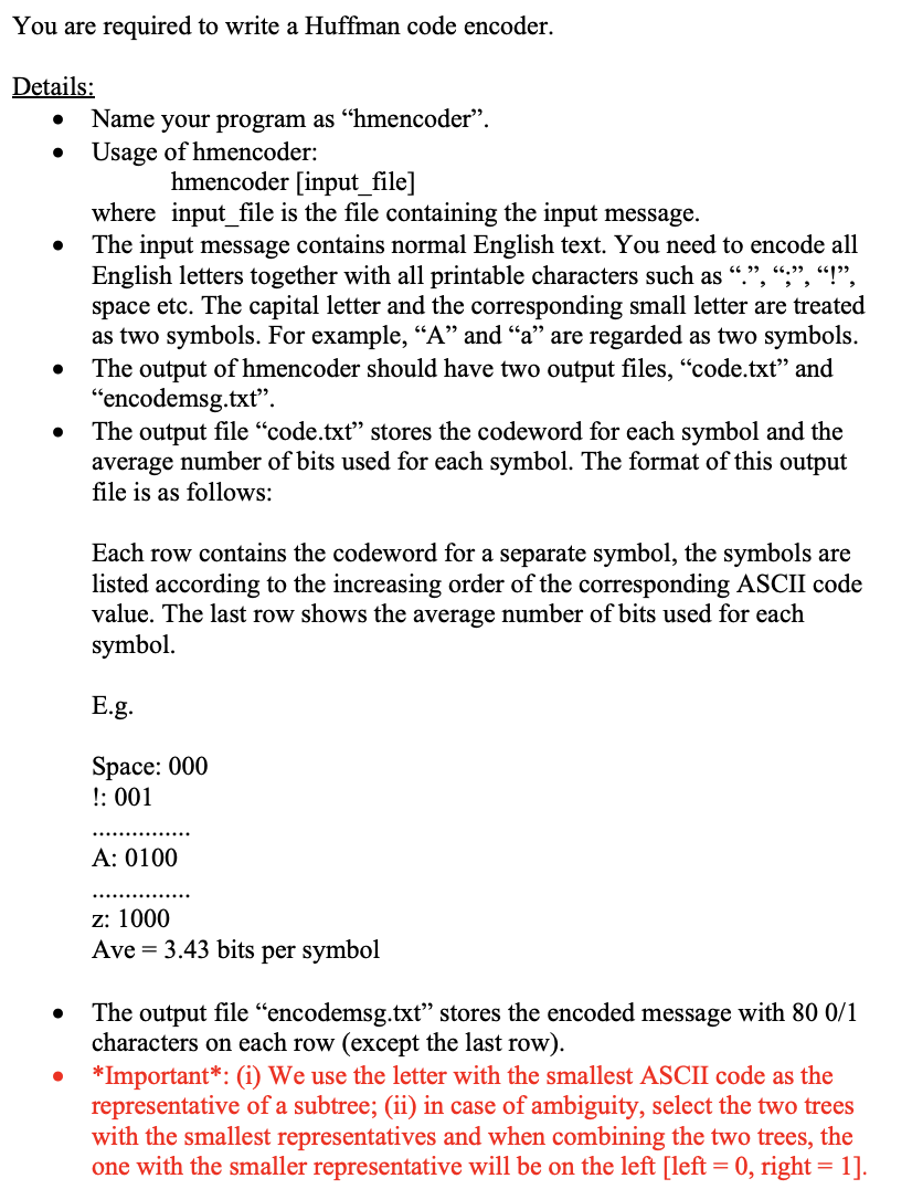 Solved You are required to write a Huffman code encoder. . . | Chegg.com