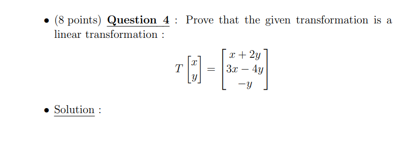 Solved - (8 points) Question 4 : Prove that the given | Chegg.com