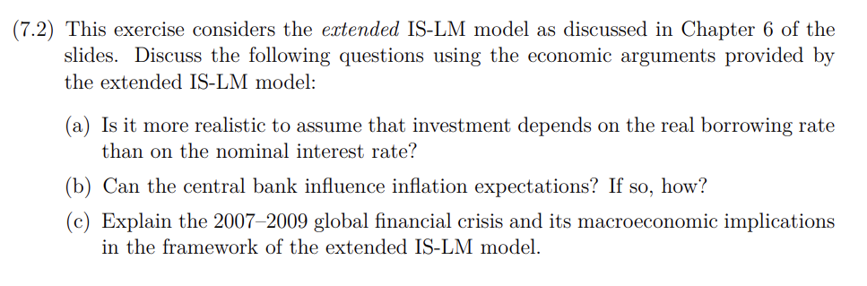Solved 7.2) This exercise considers the extended IS-LM model | Chegg.com