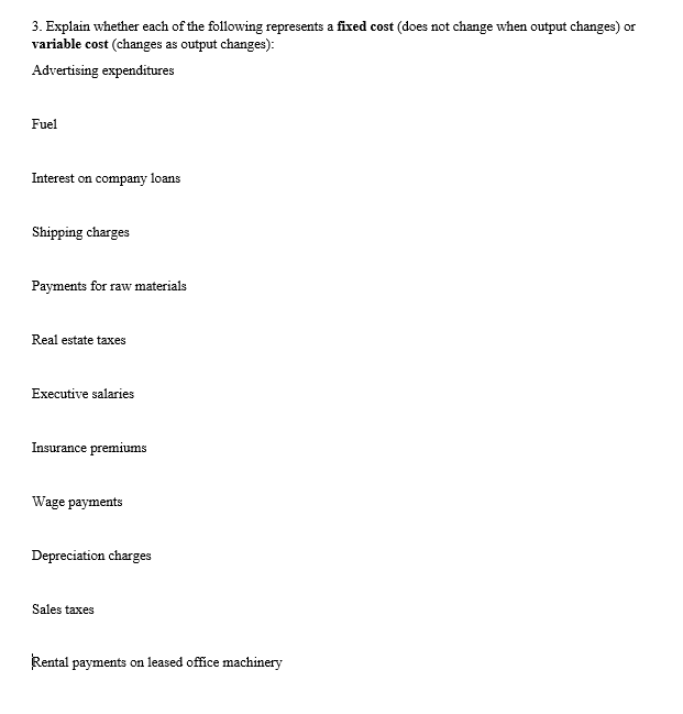 Solved 3. Explain whether each of the following represents a | Chegg.com