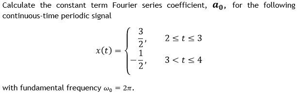 Solved Calculate the constant term Fourier series | Chegg.com
