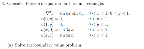 Solved 3. Consider Poisson's equation on the unit rectangle: | Chegg.com
