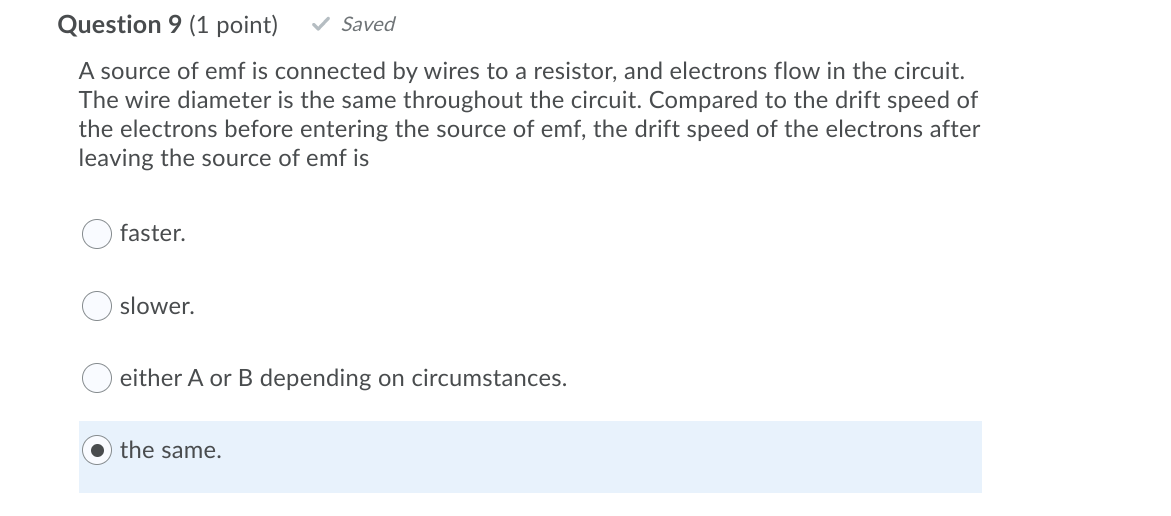 Solved Question 9 (1 point) Saved A source of emf is | Chegg.com