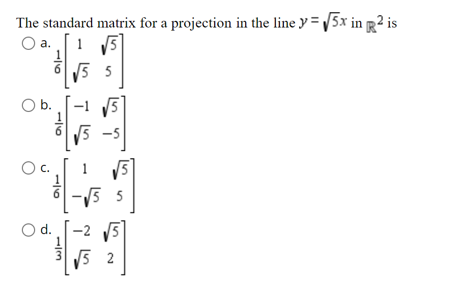 Solved The standard matrix for a projection in the line y=5x | Chegg.com