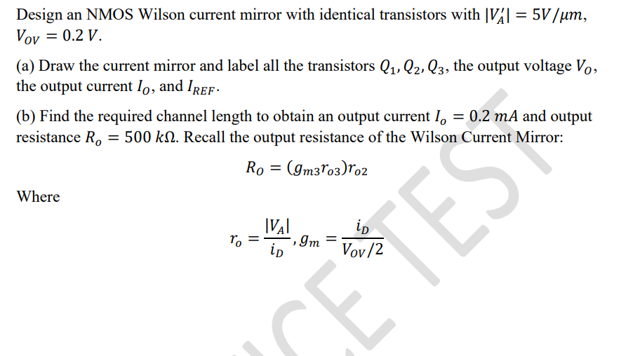 Solved = Design an NMOS Wilson current mirror with identical | Chegg.com