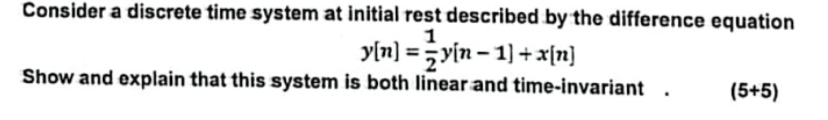 Solved Consider a discrete time system at initial rest | Chegg.com