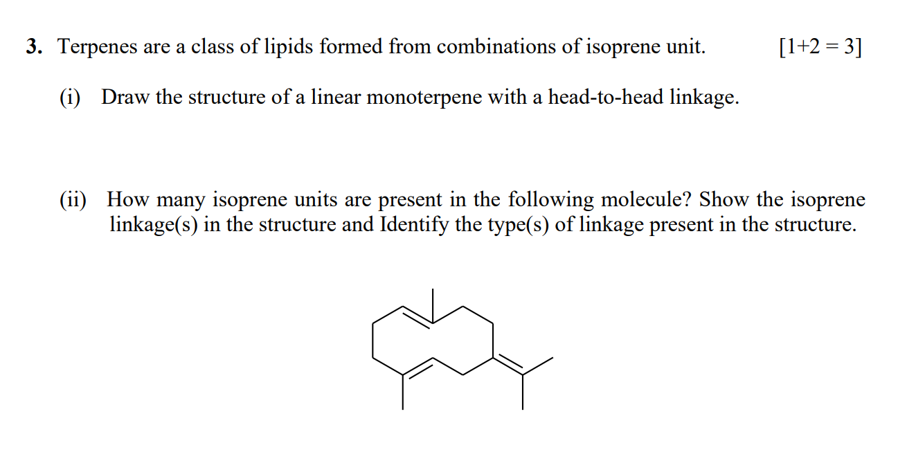 Solved 3. Terpenes are a class of lipids formed from | Chegg.com