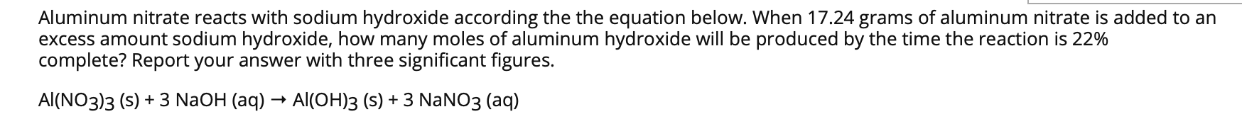Solved Aluminum nitrate reacts with sodium hydroxide | Chegg.com