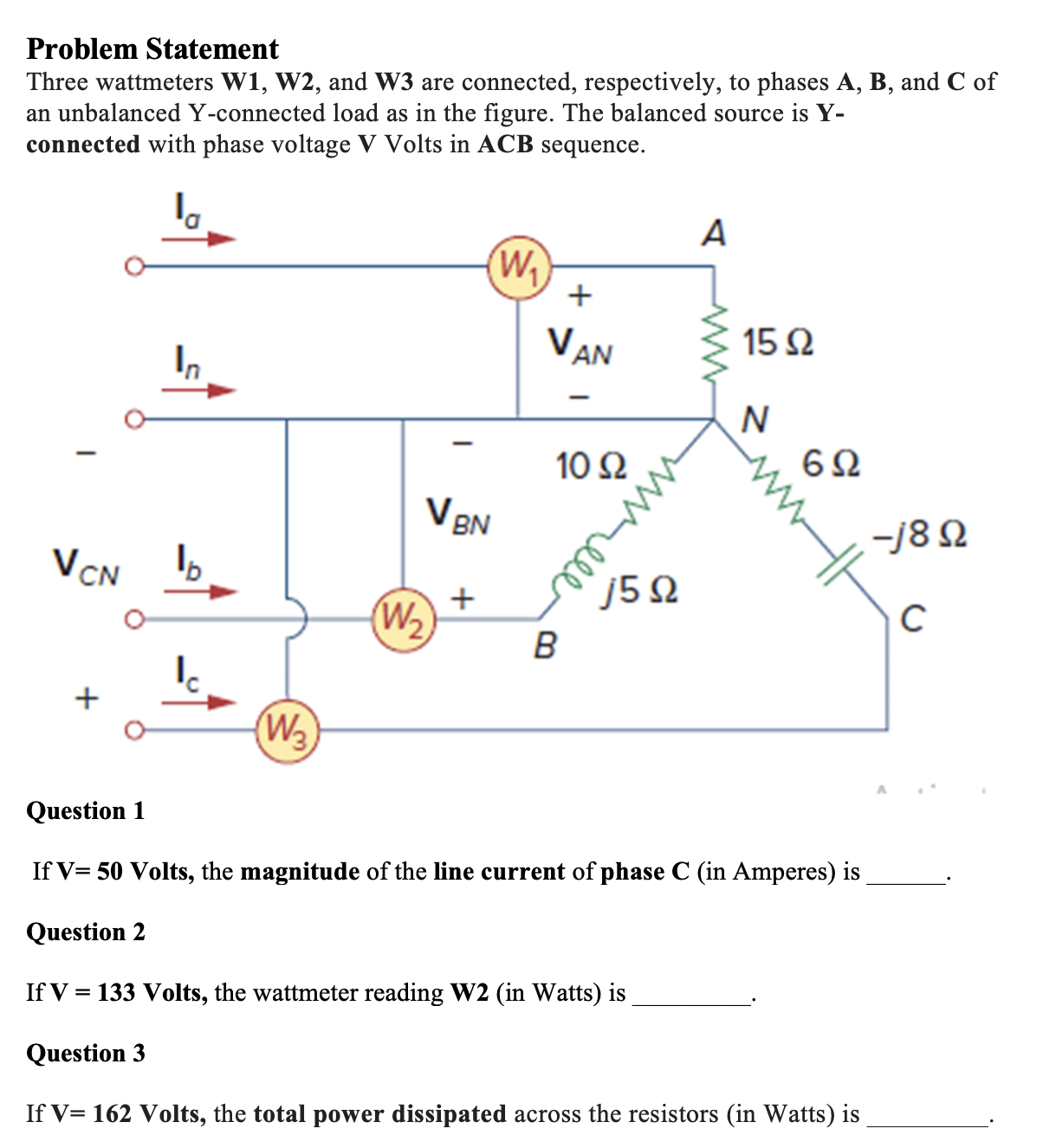 Solved Problem Statement Three wattmeters W1,W2, and W3 are | Chegg.com