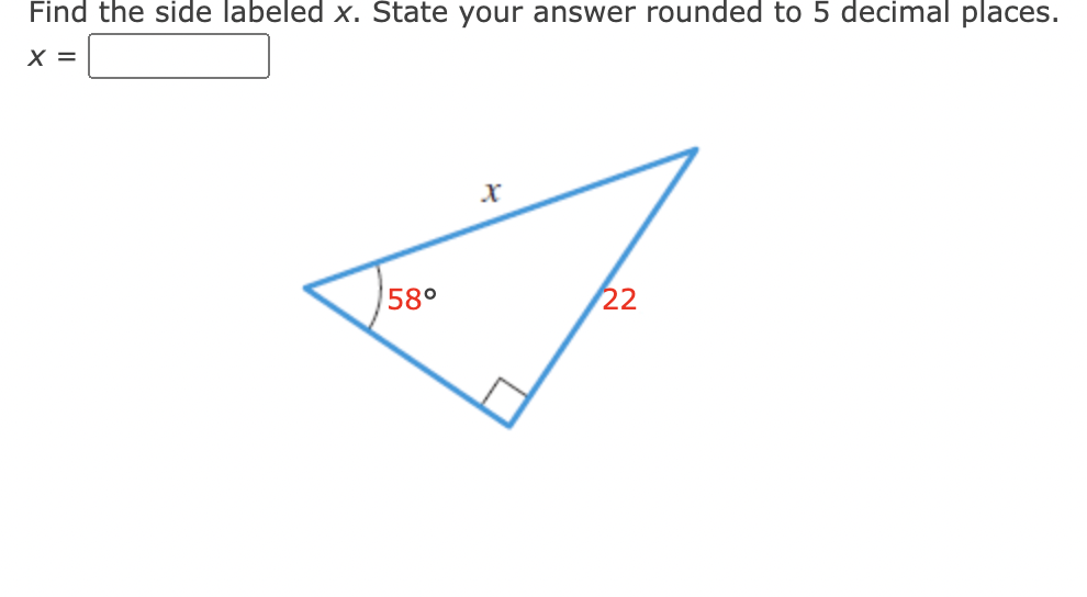 Solved Find the side labeled x. State your answer rounded to | Chegg.com