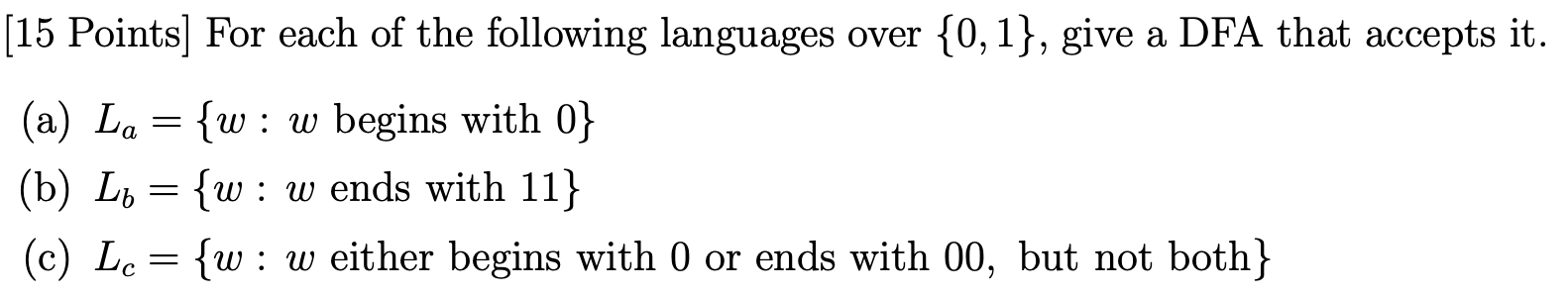 Solved 15 Points] For each of the following languages over | Chegg.com