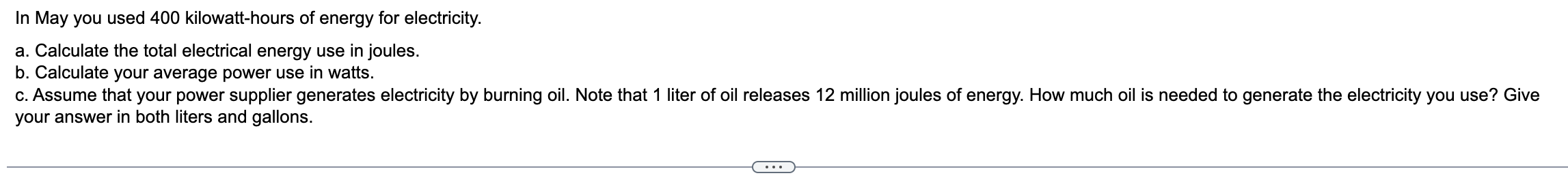 Solved In May you used 400 kilowatt-hours of energy for | Chegg.com