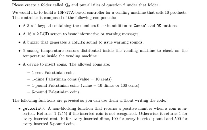 Solved Please create a folder called Q2 ﻿and put all files | Chegg.com