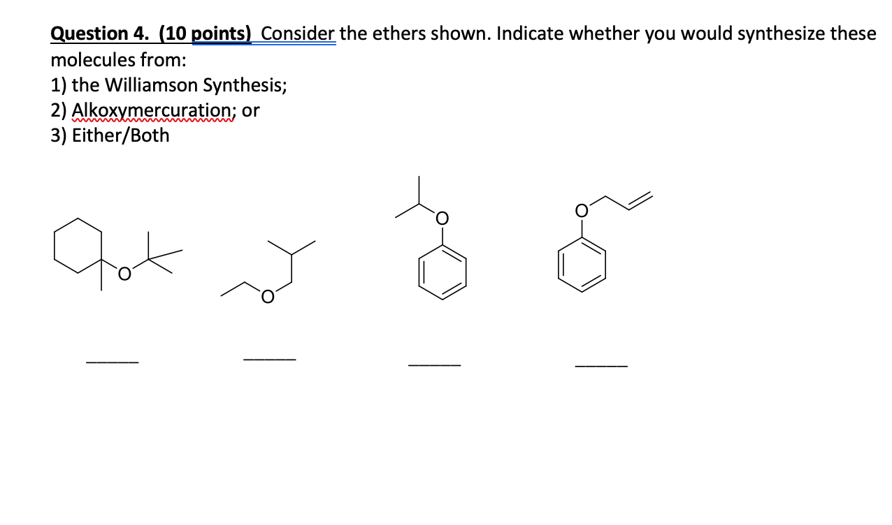 Solved Question 4. (10 points) Consider the ethers shown. | Chegg.com
