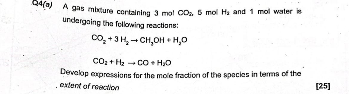 Solved A gas mixture containing 3 molCO2,5 molH2 and 1 mol | Chegg.com