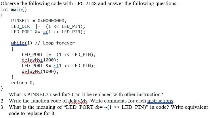 Observe the following code with LPC 2148 and answer | Chegg.com