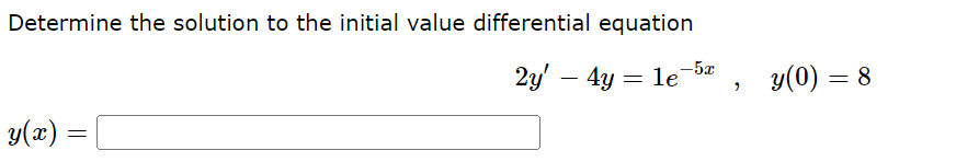 Solved Determine the solution to the initial value | Chegg.com