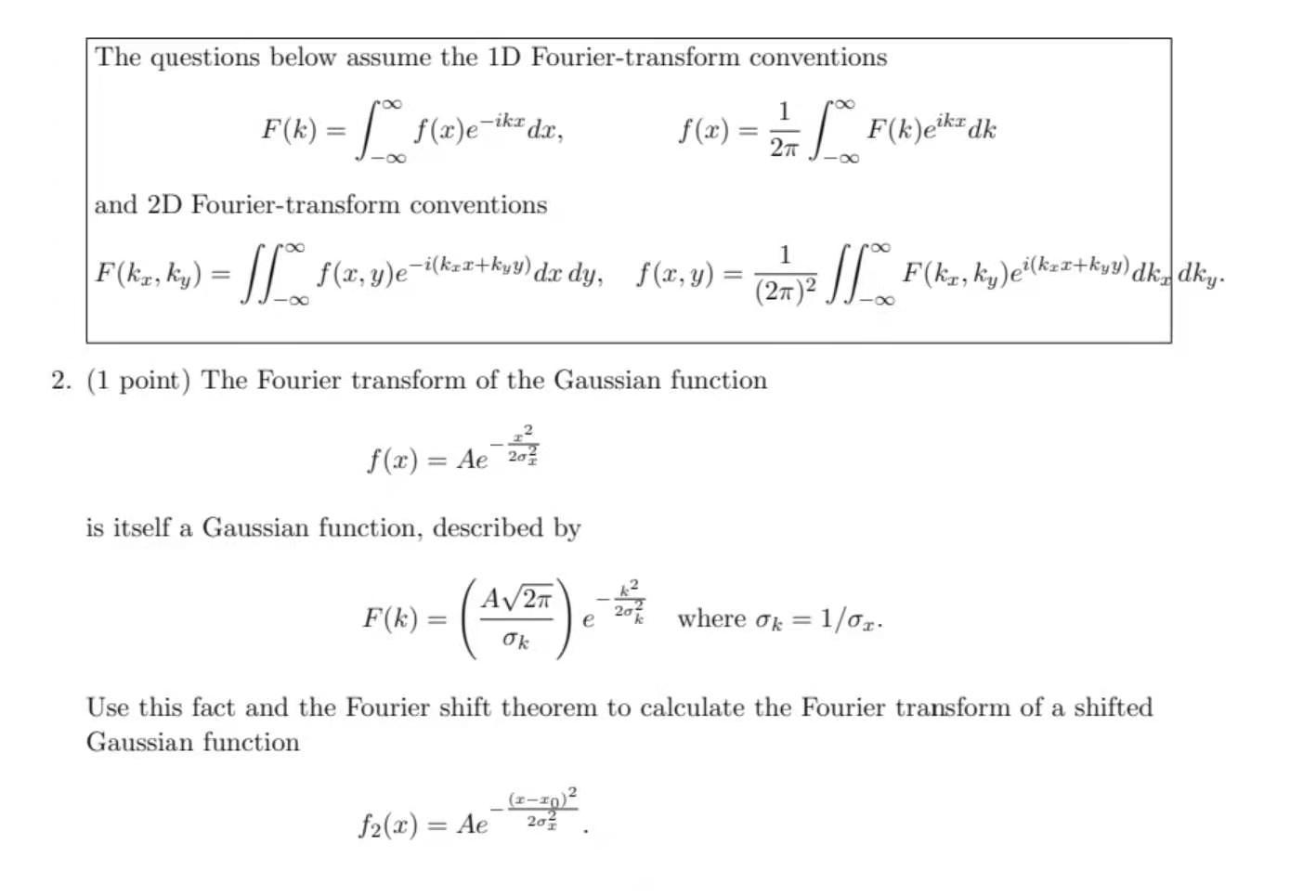 Solved The questions below assume the 1D Fourier-transform | Chegg.com
