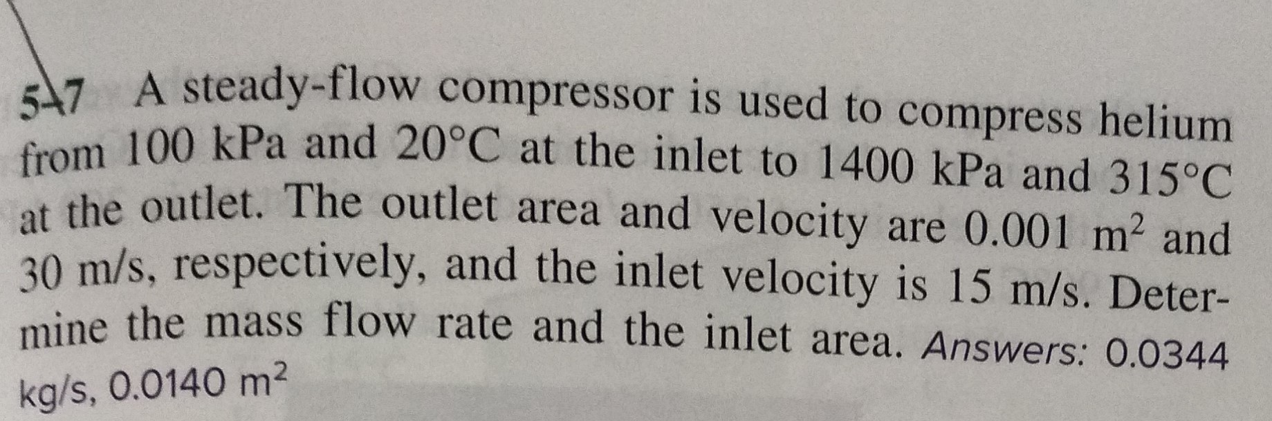 Solved A steady-flow compressor is used to compress helium | Chegg.com