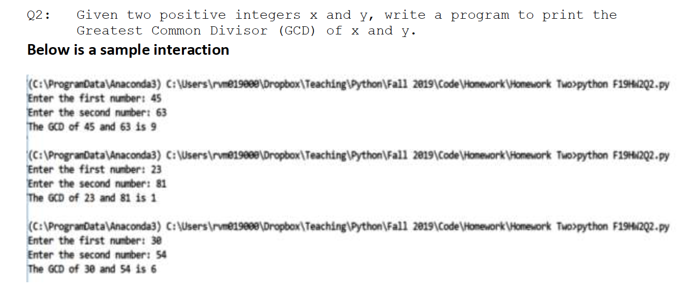 Solved Q2: Given two positive integers x and y, write a | Chegg.com