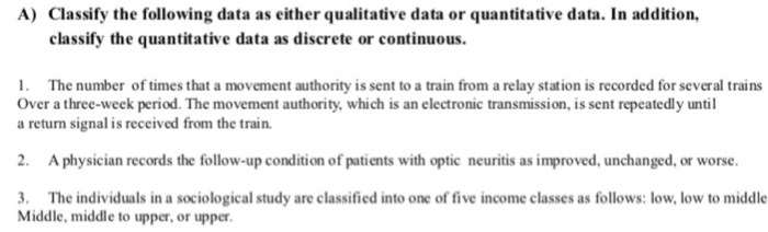 Solved A) Classify the following data as either qualitative | Chegg.com