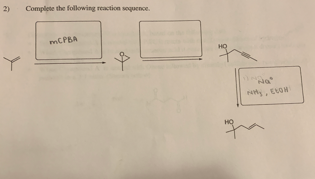 Solved 2) Complete the following reaction sequence. MCPBA HO | Chegg.com Solved 2) Complete the following reaction sequence. MCPBA HO | Chegg.com