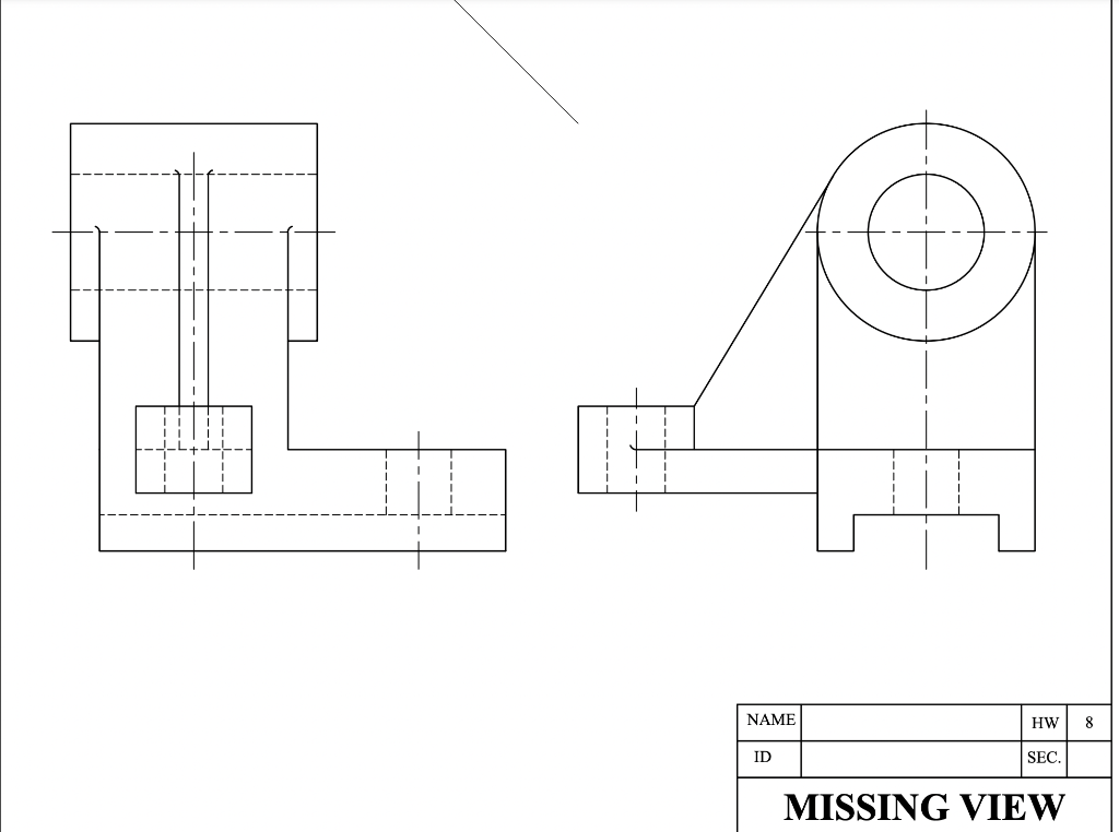 Solved can someone please draw the missing view which is the | Chegg.com