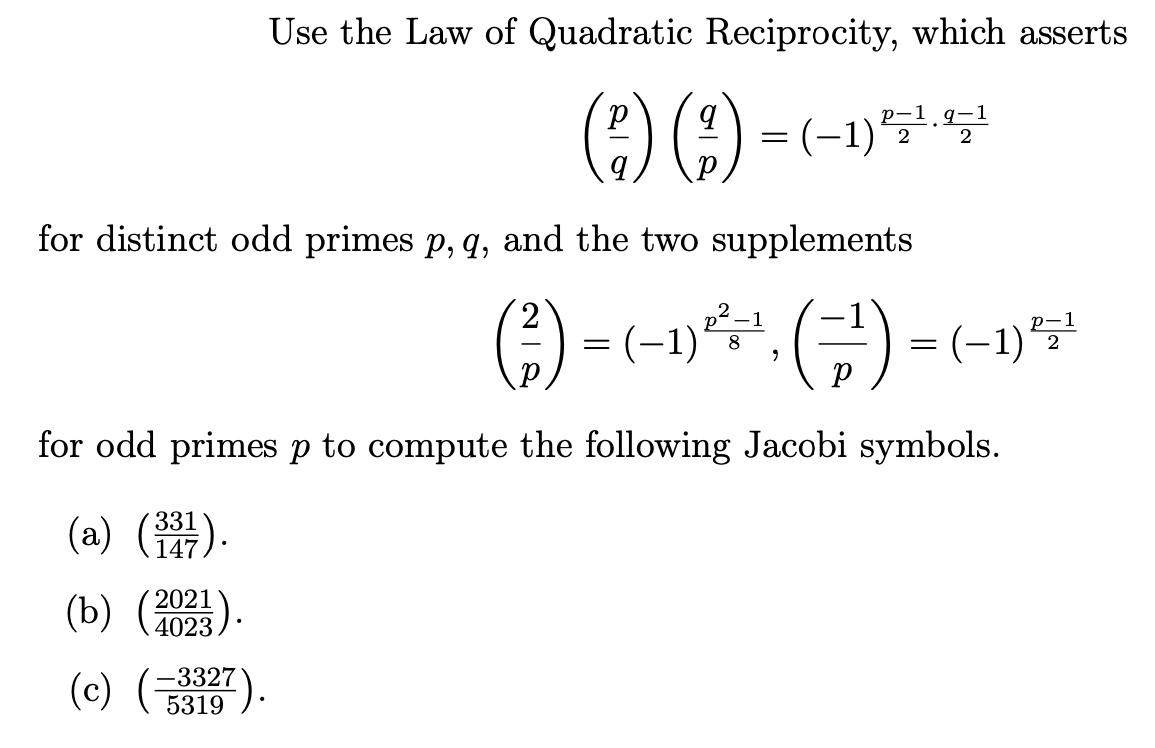 Solved Use the Law of Quadratic Reciprocity, which asserts | Chegg.com